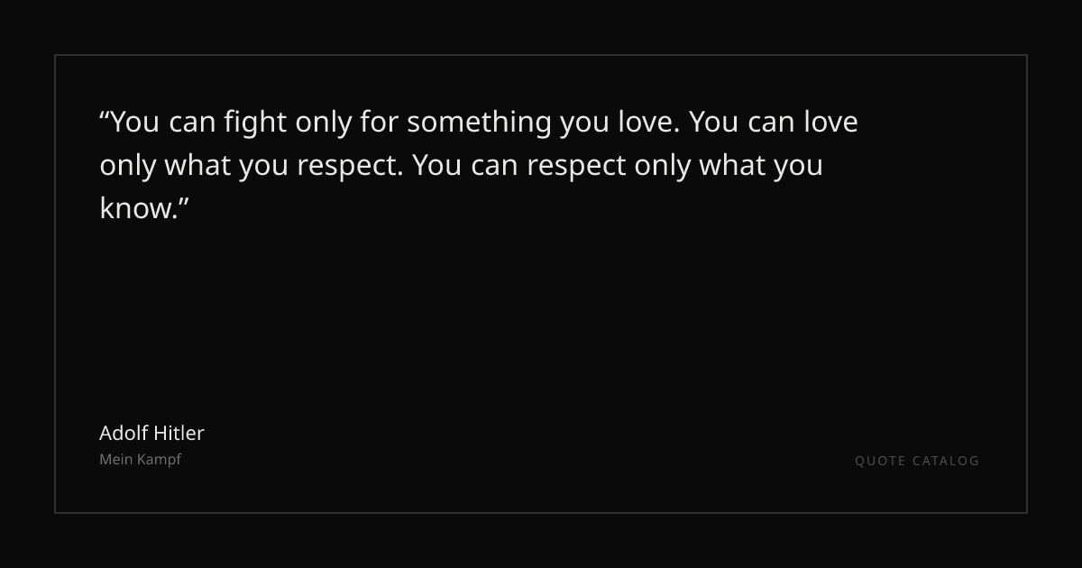 "You can fight only for something you love. You can love only ...