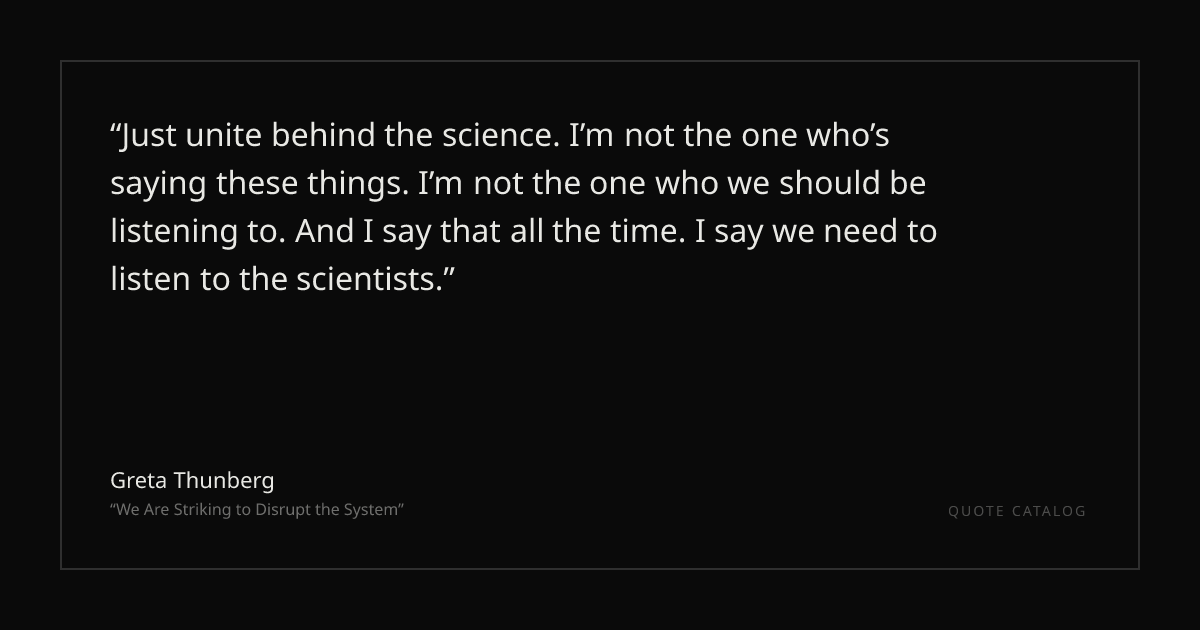 "Just unite behind the science. I’m not the one who’s saying ...