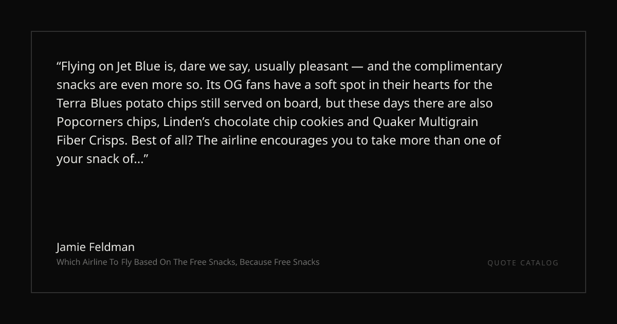 "Flying on Jet Blue is, dare we say, usually pleasant ― and t ...