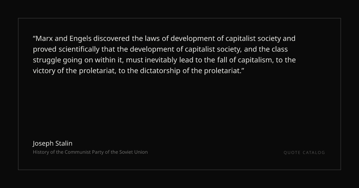 "Marx and Engels discovered the laws of development of capita ...