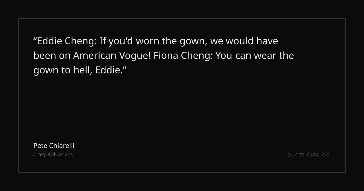 "Eddie Cheng: If you'd worn the gown, we would have been on A ...