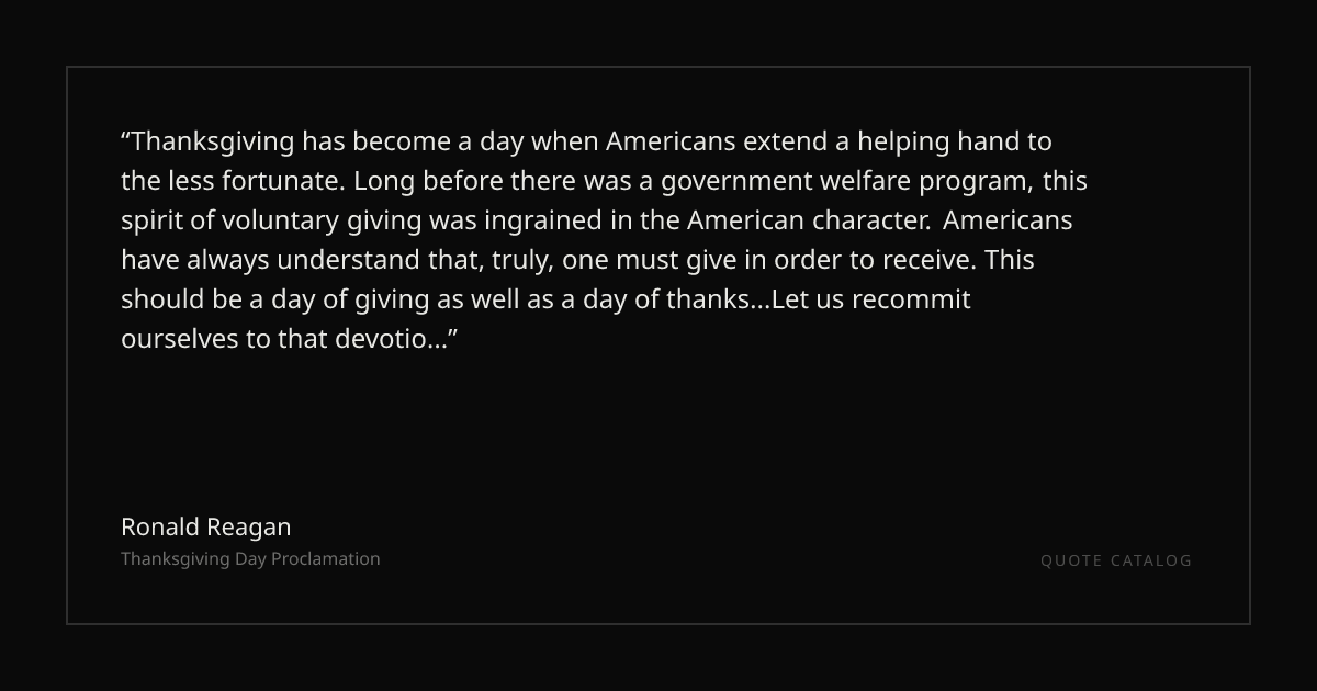 "Thanksgiving has become a day when Americans extend a helpin ...